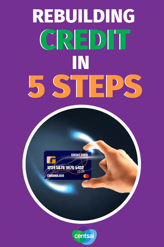 Rebuild Credit and Improve Your Score in 5 Steps | CentSai